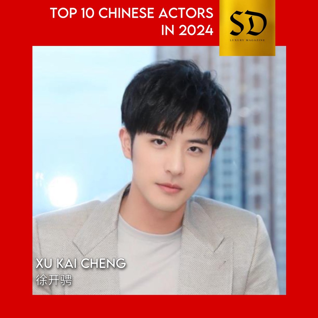 TOP 10 CHINESE ACTORS IN 2024 – SD Luxury Magazine